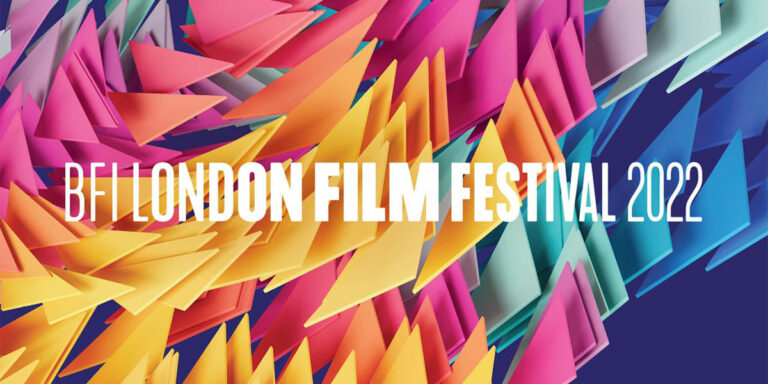 2022 BFI London Film Festival: 20 Films to Watch - Loud And Clear Reviews
